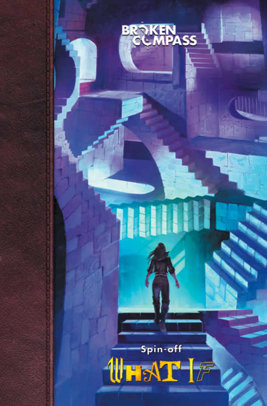 Broken Compass RPG Spin Off - What If... – Travelling Man UK
