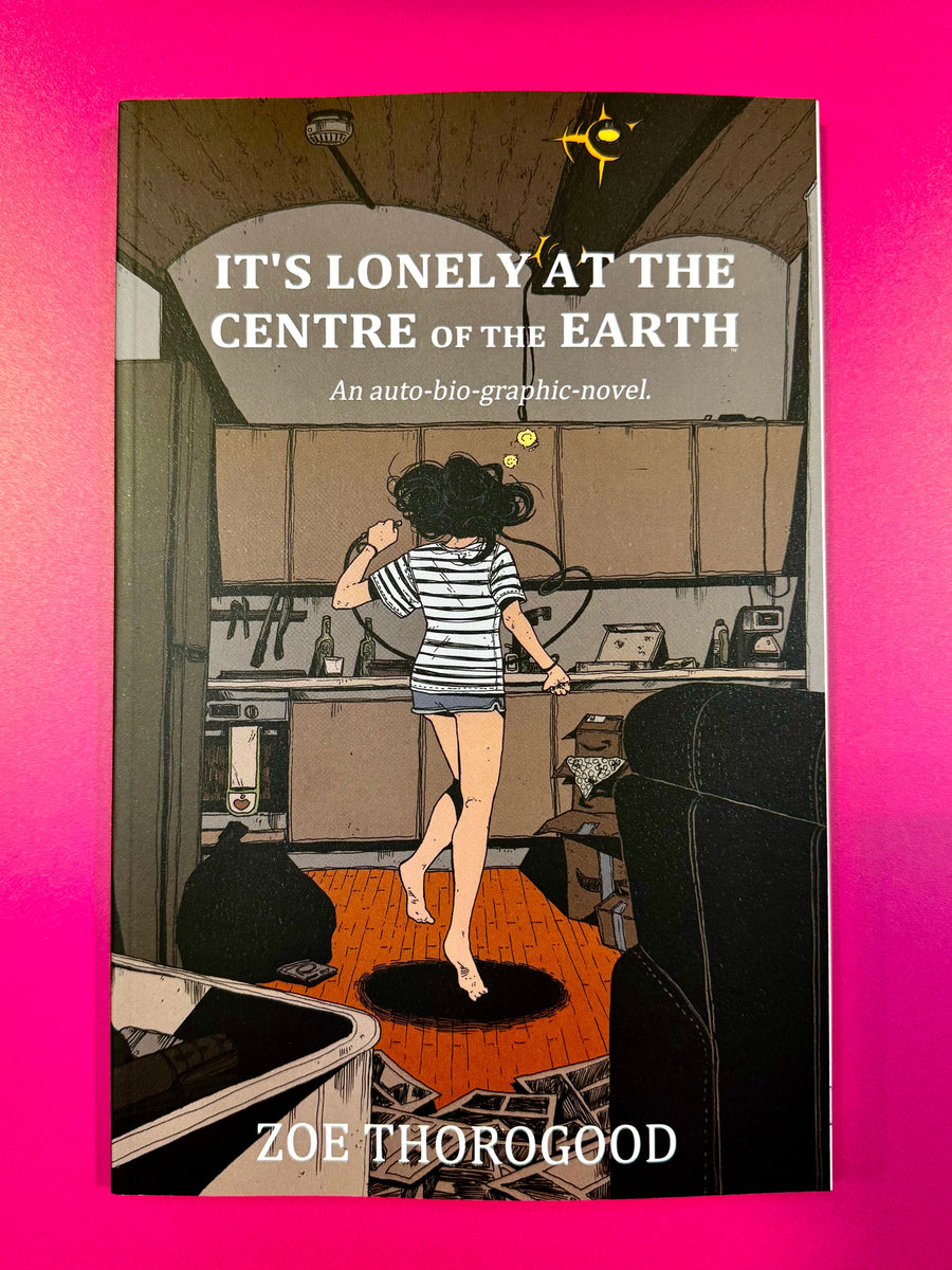 It's Lonely at the Centre of the Earth **SIGNED** – Travelling Man UK