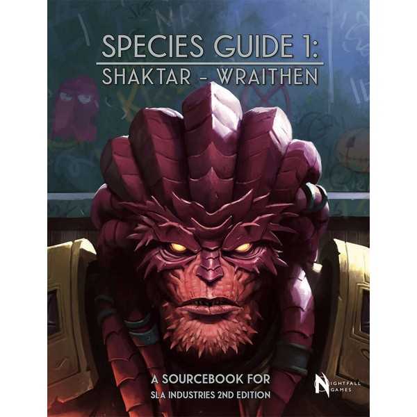 SLA Industries RPG: 2nd Edition: Shaktar / Wraithen Character Book ...